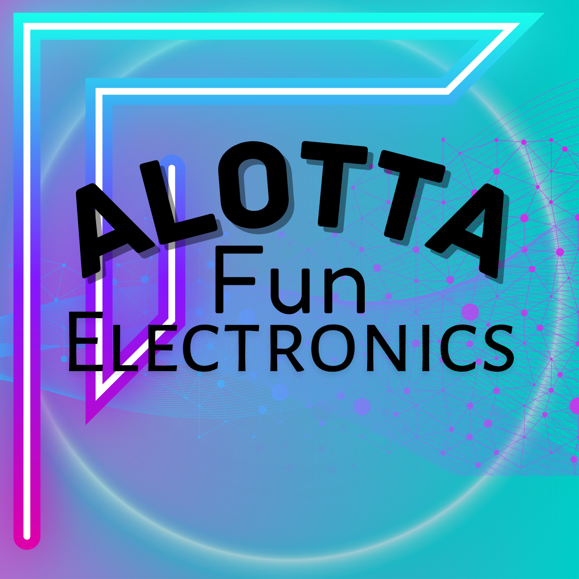 Alotta Fun Electronic for Gaming & Smart Home Tech